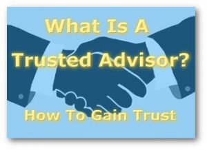 What Is A Trusted Advisor? – How To Gain Trust | I Do Passive Income